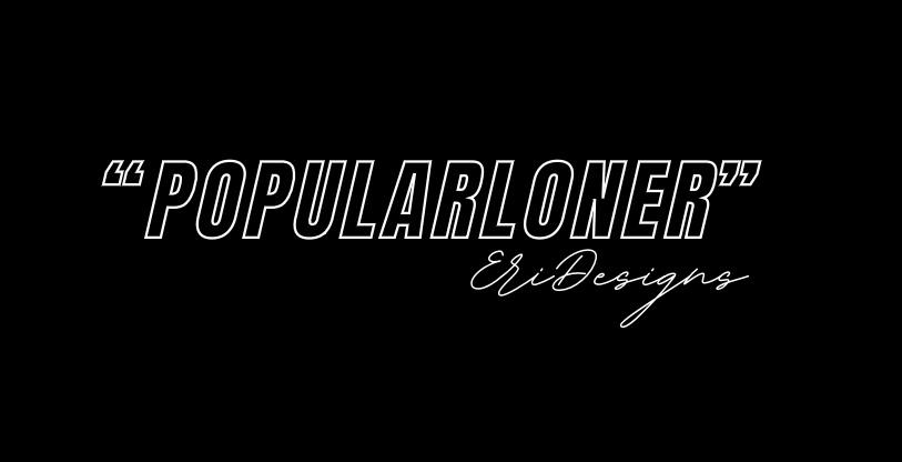 THE POPULAR LONER PROJECT – the popular loner project